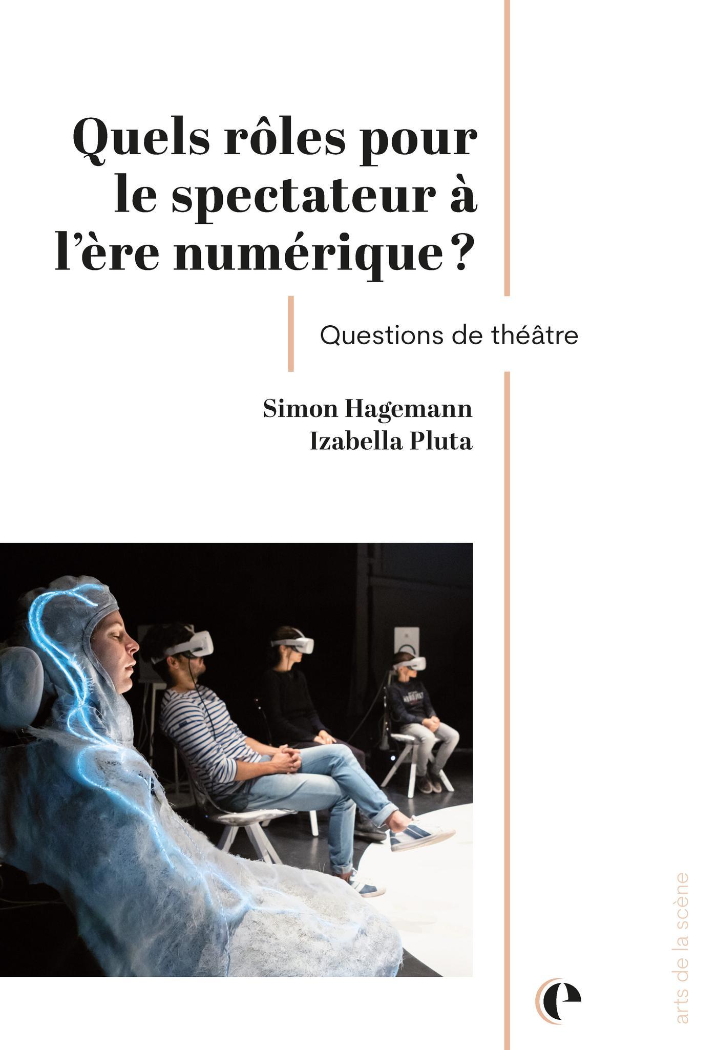Quels rôles pour le spectateur à l'ère numérique? - Questions de ...
